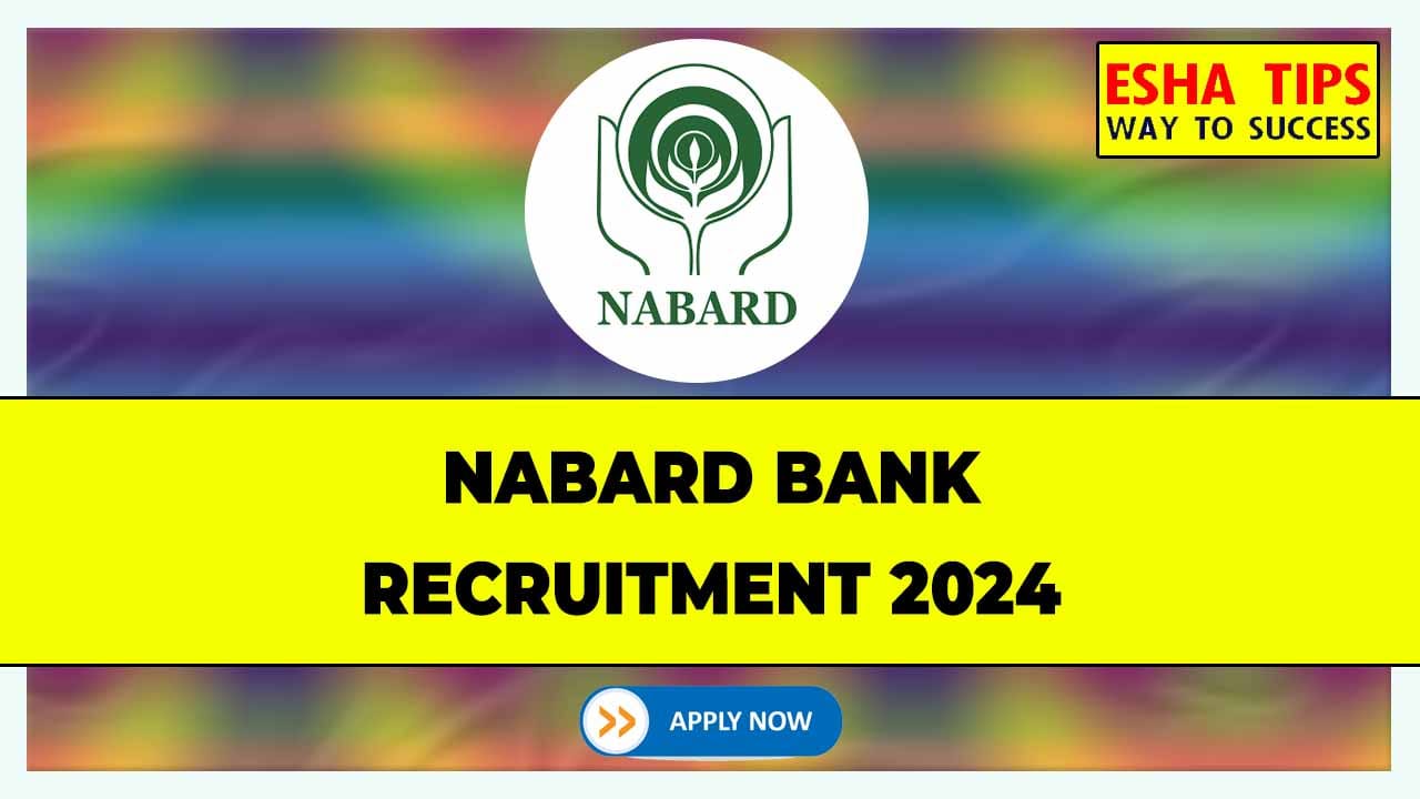 NABARD Bank Recruitment 2024 | Apply Online