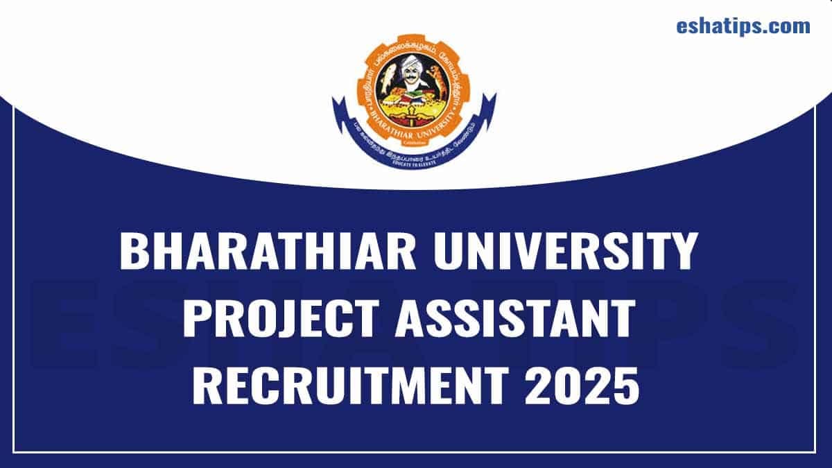 Bharathiar University Recruitment 2025 | Apply Now!
