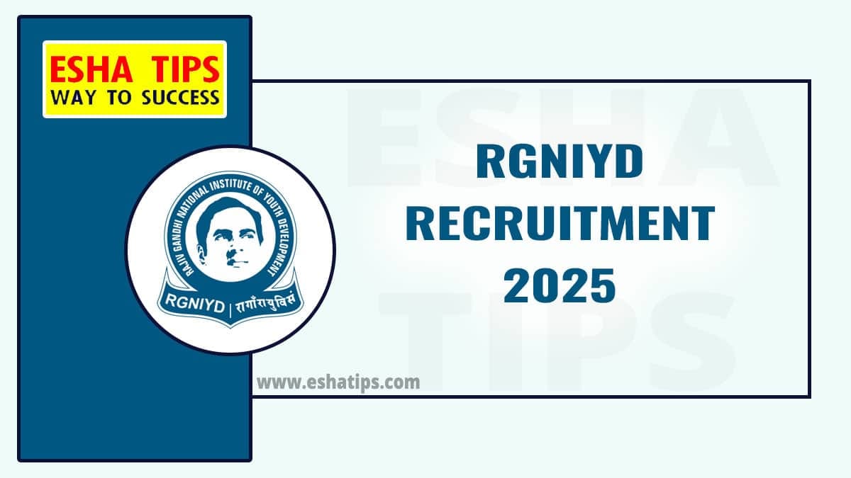 RGNIYD Recruitment 2025 - Non-Teaching Posts Vacant